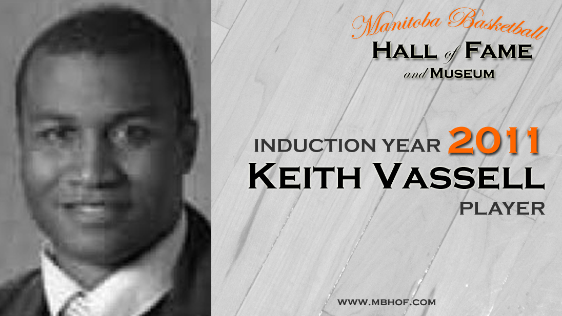 Keith Vassell - Manitoba Basketball Hall of Fame and Museum