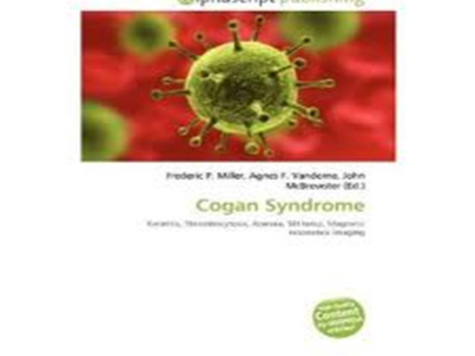 المدونة الطبية د.فهيد سالم السبيعي: COGAN'S SYNDROME