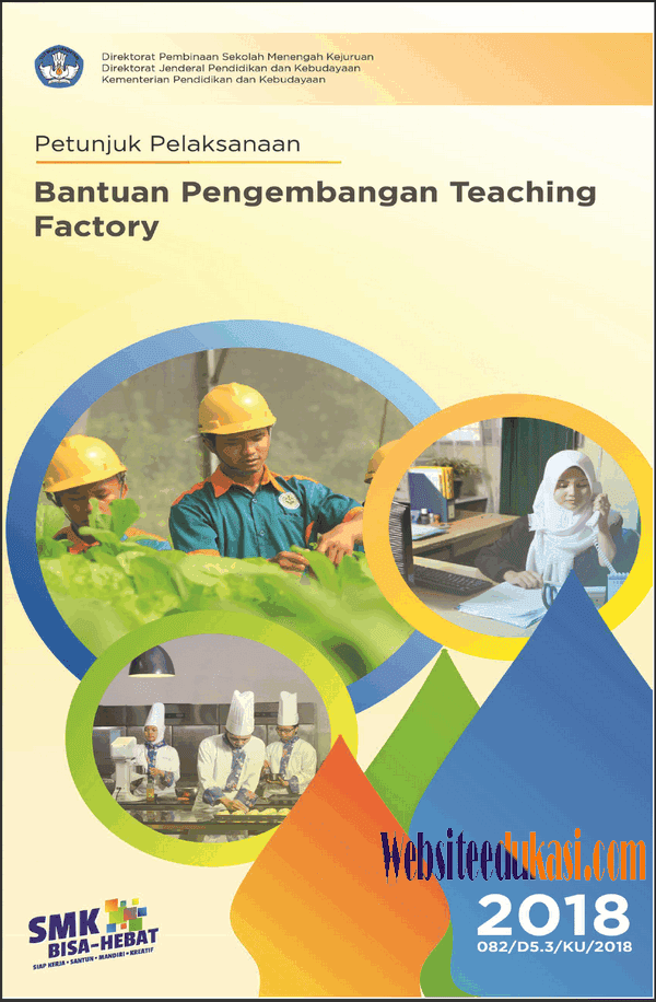 Juklak Bantuan Pengembangan Teaching Factory SMK Tahun 2018 - Edukasi ...