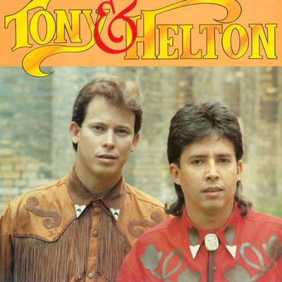 Pra Sempre Sertanejo ®: Tony & Helton - (1992)