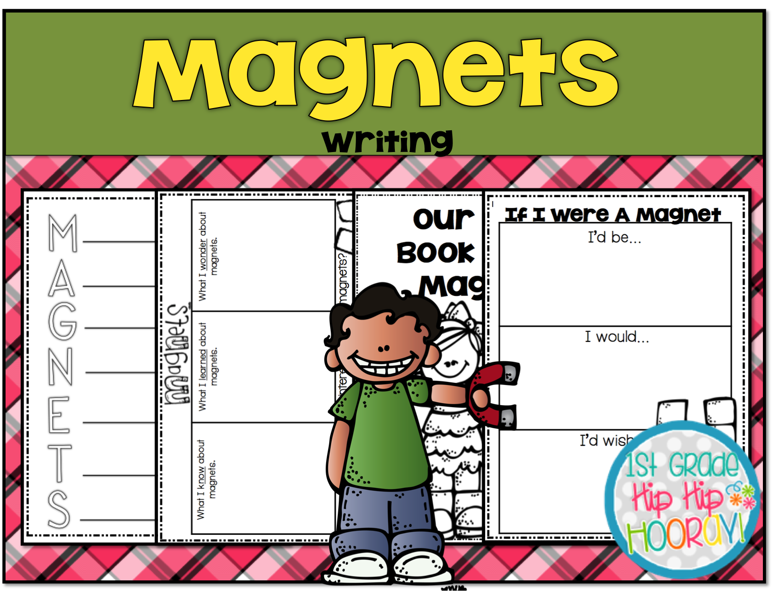 1st Grade Hip Hip Hooray!: Magnets...Let's stick together!