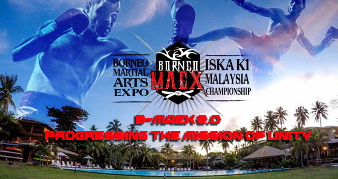 Warriors of Borneo blog: B-MAEX 2.0 PROGRESSING THE MISSION OF UNITY