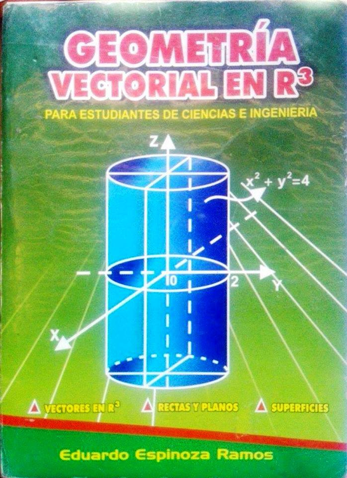 Geometría vectorial en R3 – Eduardo Espinoza Ramos | Free Libros