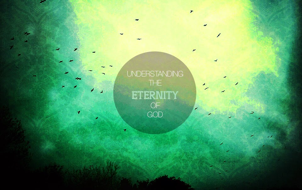 Holy Mary: The Eternity of God.