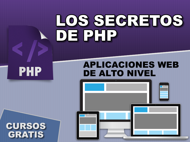 Los Secretos de Php - Aplicaciones web de alto nivel(Curso Practico) ~ Tecnologia Para todos