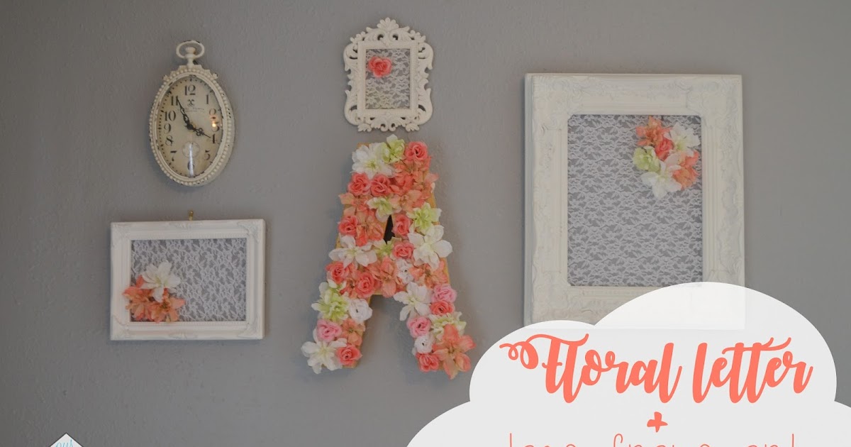 Our House in the Middle of Our Street: Floral Letter + Lace Frame Art