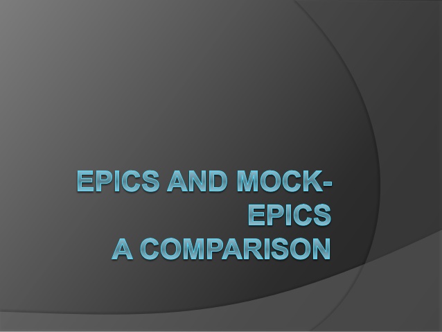 English Literature : What is the Difference between Epic and Mock Epic?