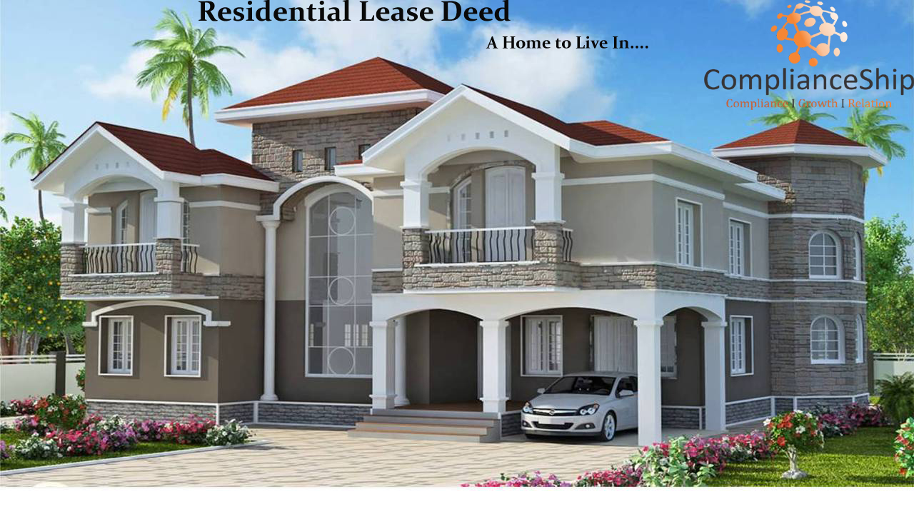Residential Lease Deed - A House to Live In.....