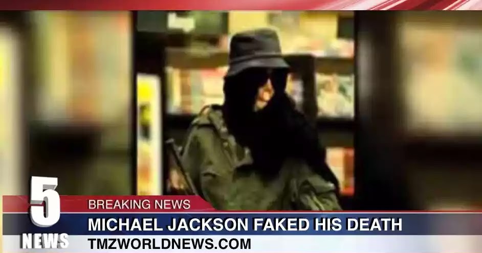 The GIST: Breaking News Michael Jackson Faked own Death