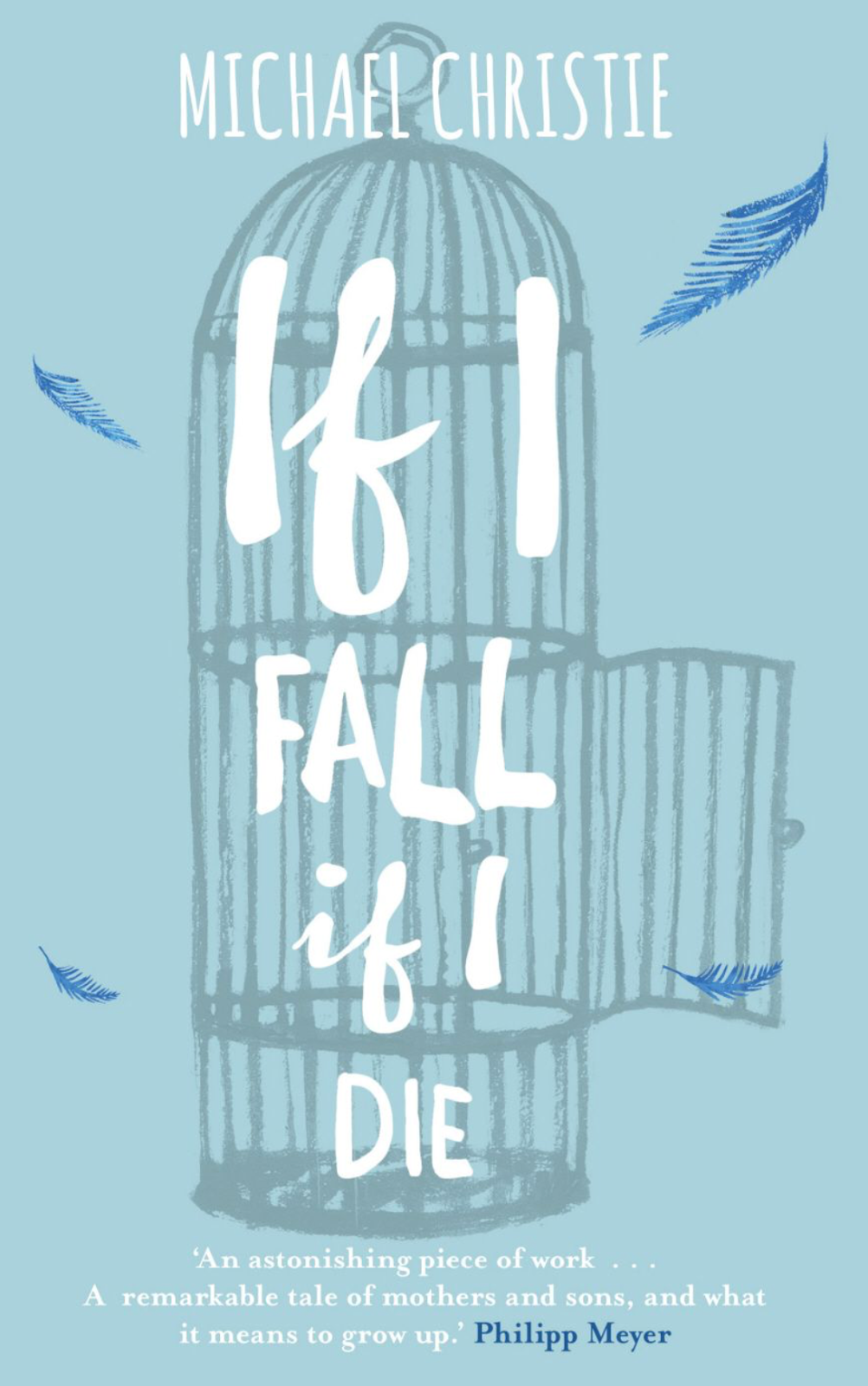 Off-the-Shelf Books: If I Fall, If I Die by Michael Christie