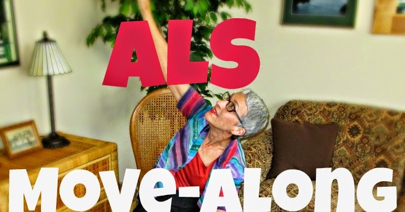 ALS and Wellness Blog: ALS "Move Along" (ALS Exercise Tips)