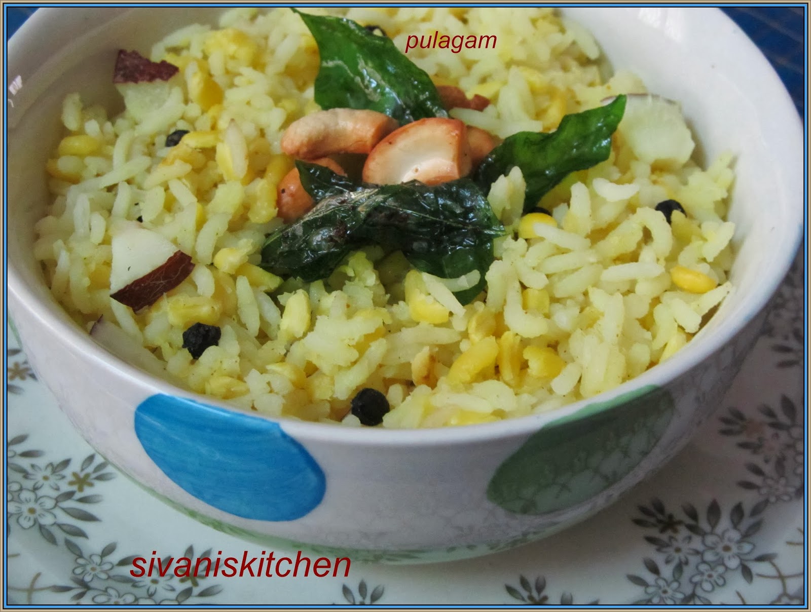 Sivani's Kitchen: Pulagam