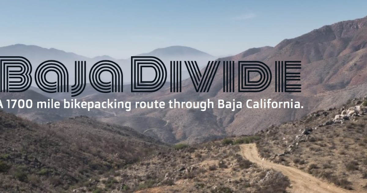 The Baja Divide - Future Journeys