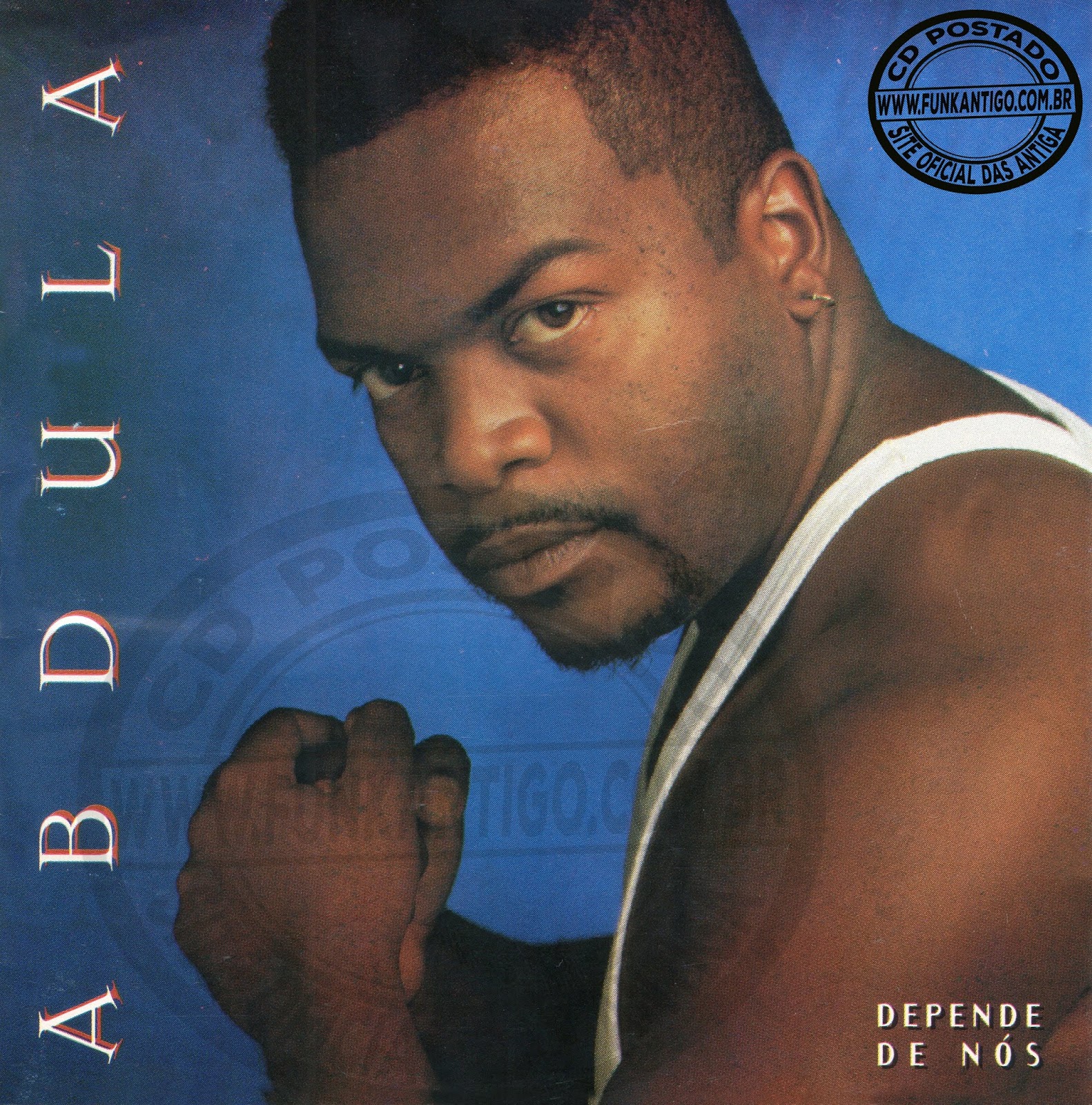 Abdulah - Depende De Nós( CD 53235-01)CONTINENTAL- 1995 - Site Funk antigo