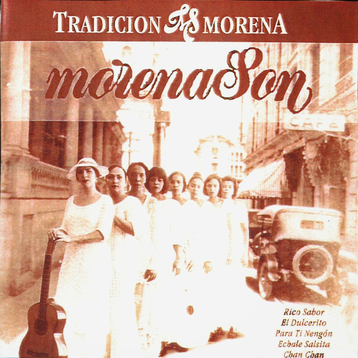 Afro Latin Music ♪: Tradicion Morena Morena Son