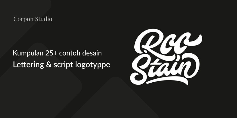 Kumpulan 25+ Contoh Lettering dan Script Logotype Untuk Inspirasi