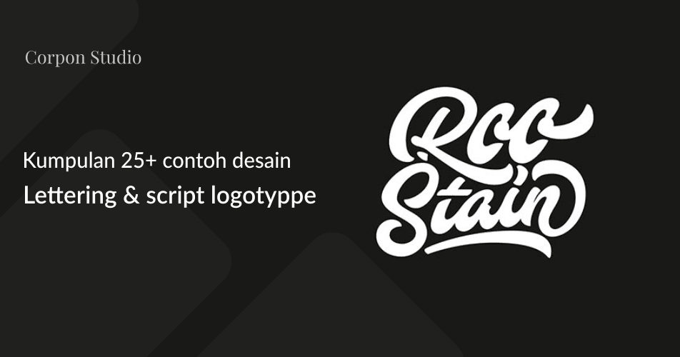 Kumpulan 25+ Contoh Lettering dan Script Logotype Untuk Inspirasi ...