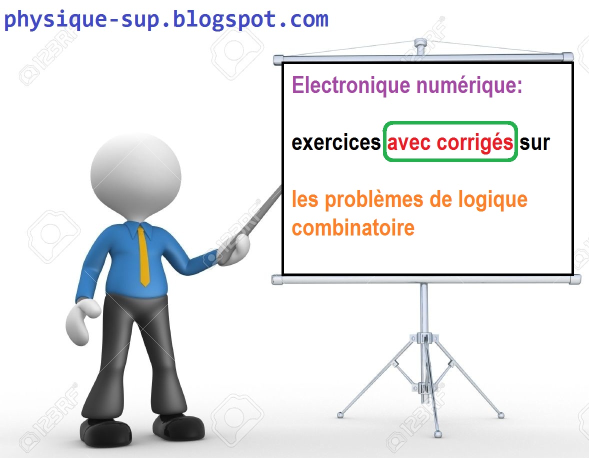 Problème logique combinatoire corrigé