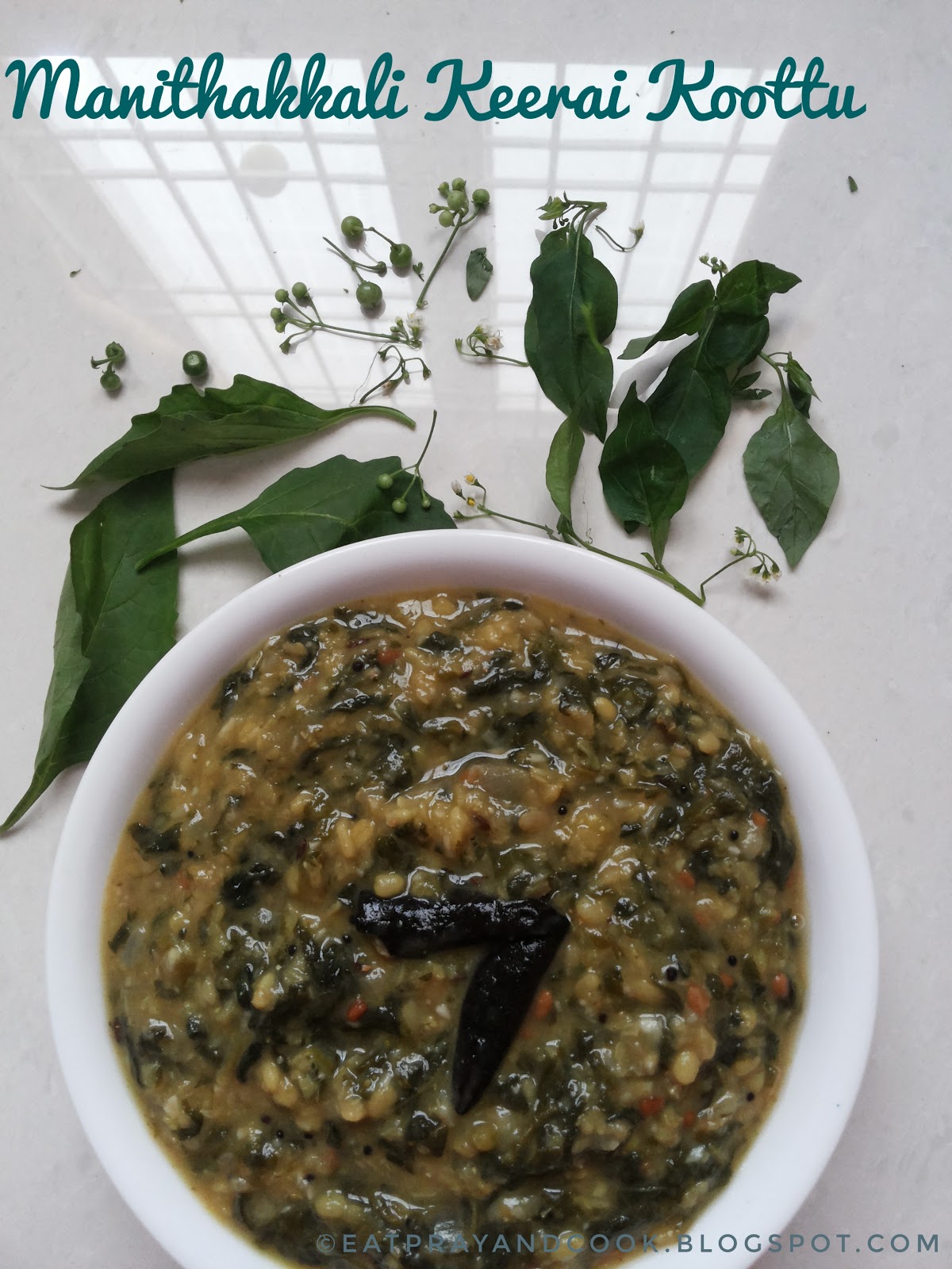 Eat Pray and Cook: "Black night shade" Dhal / Manathakkali Keerai Kootu