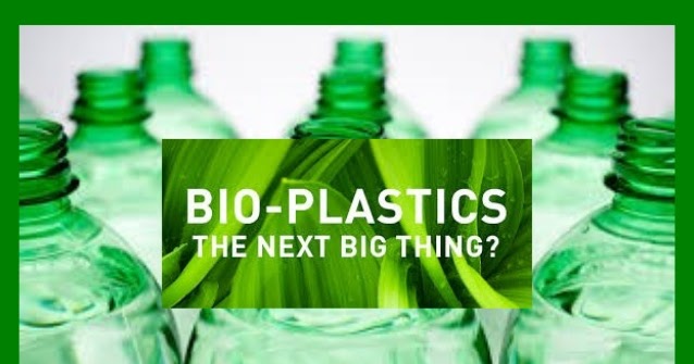 Bioplastic – An innovation in the Plastic Industry