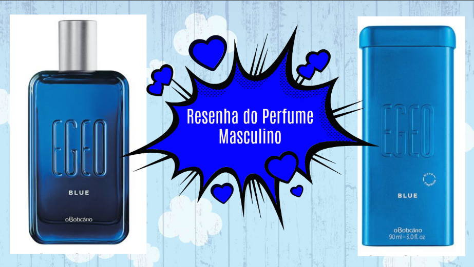 Alquimia dos Perfumes: Perfume Masculino: Egeo Blue - O Boticário