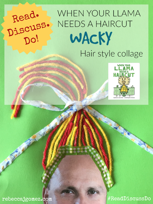 Wacky Hairstyle Collage: A Read, Discuss, Do! Activity (and a GIVEAWAY)