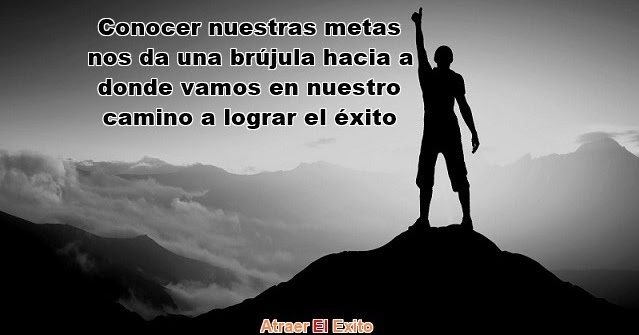 Atraer el Exito: La importancia de fijar metas más altas