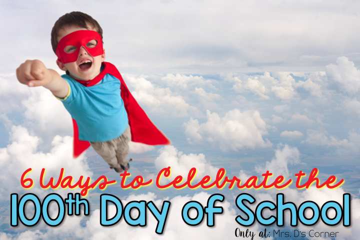 100th Day Celebration in Special Ed - Mrs. D's Corner