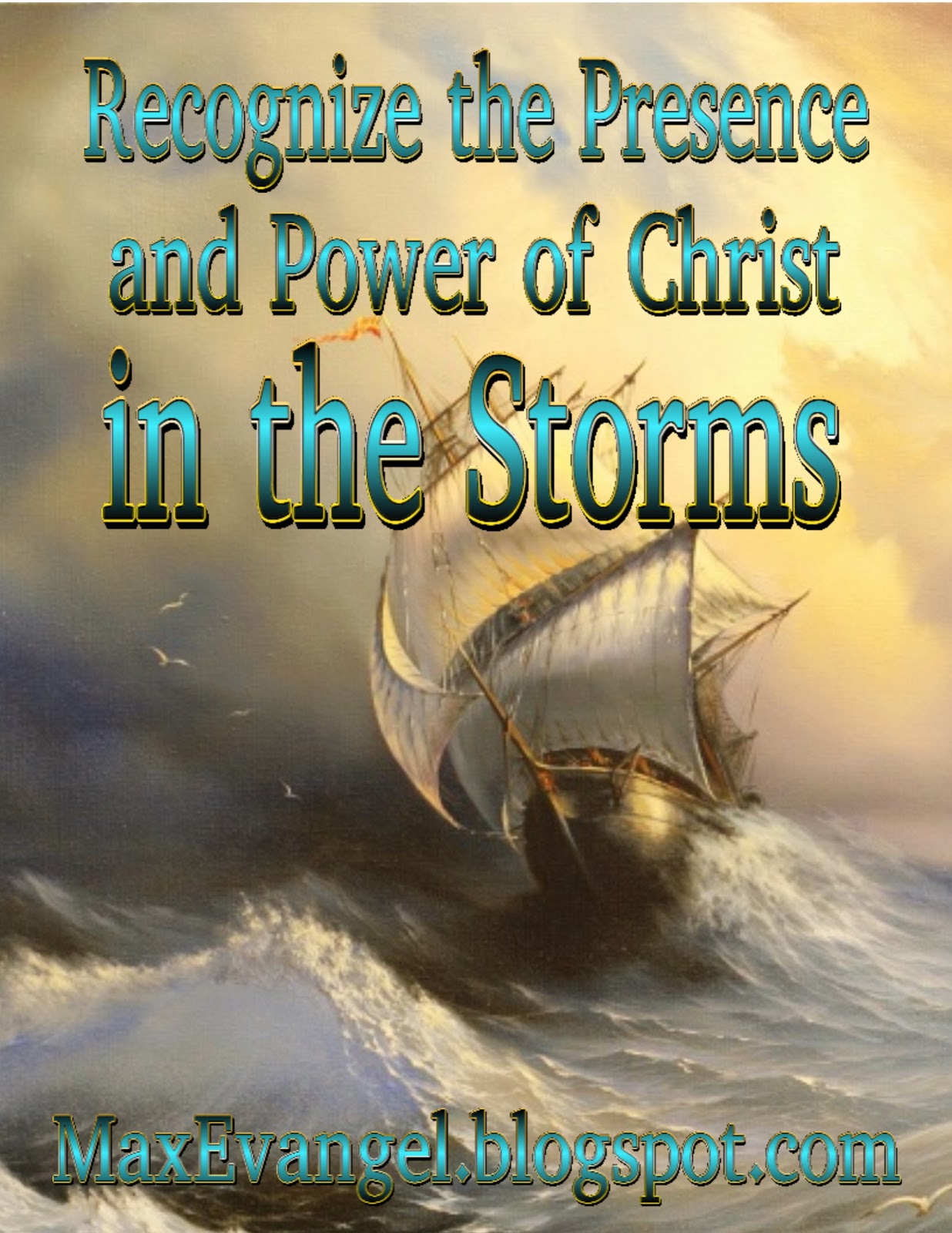 MaxEvangel: Jesus Will Show Up In The Storm