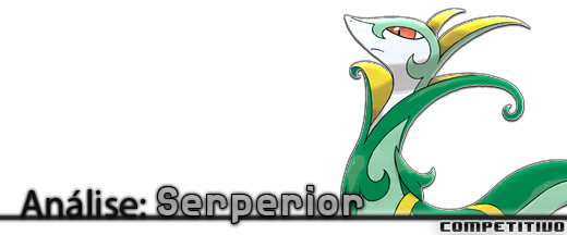 Análise: Serperior - Pokémothim
