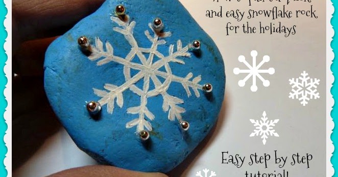 Make it easy crafts: How to paint a snowflake rock for the holidays