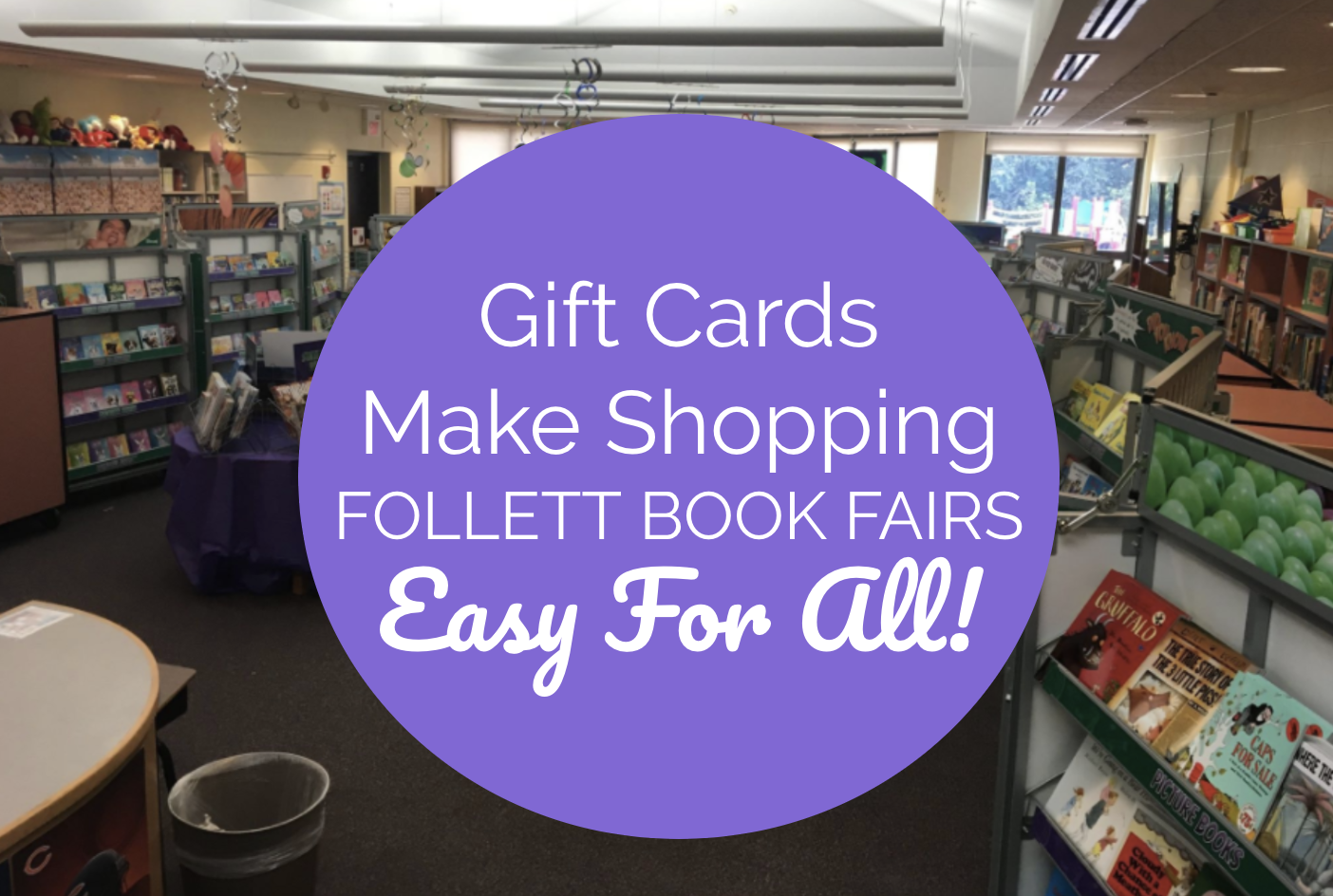 The Library Voice: Gift Cards Make Shopping Follett Book Fairs Easy For ...