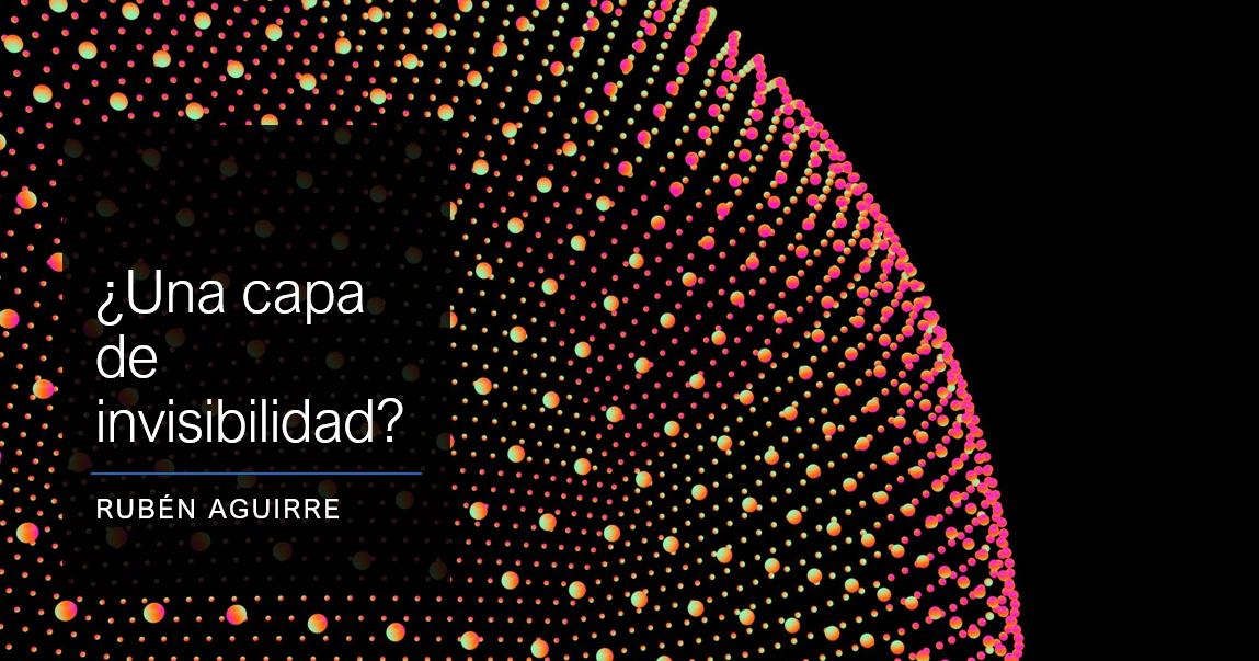 ¿Una capa de invisibilidad?