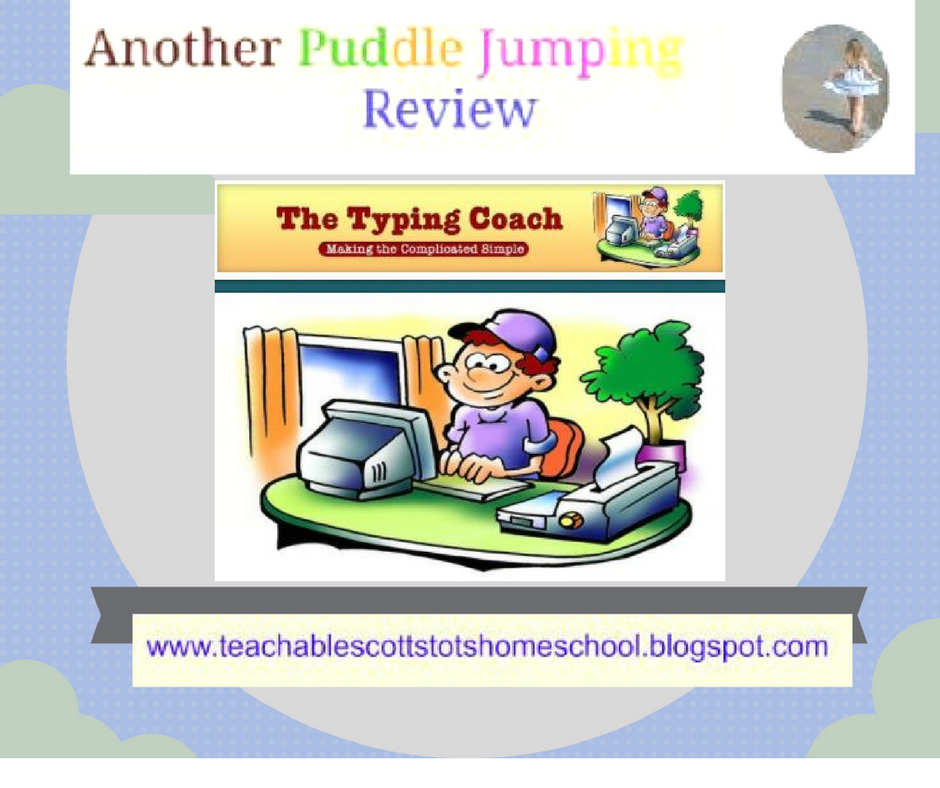 Puddle Jumping: Homeschool Review Crew - The Typing Coach