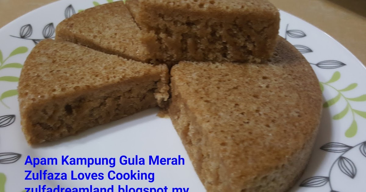 ZULFAZA LOVES COOKING: Apam Kampung Gula Merah