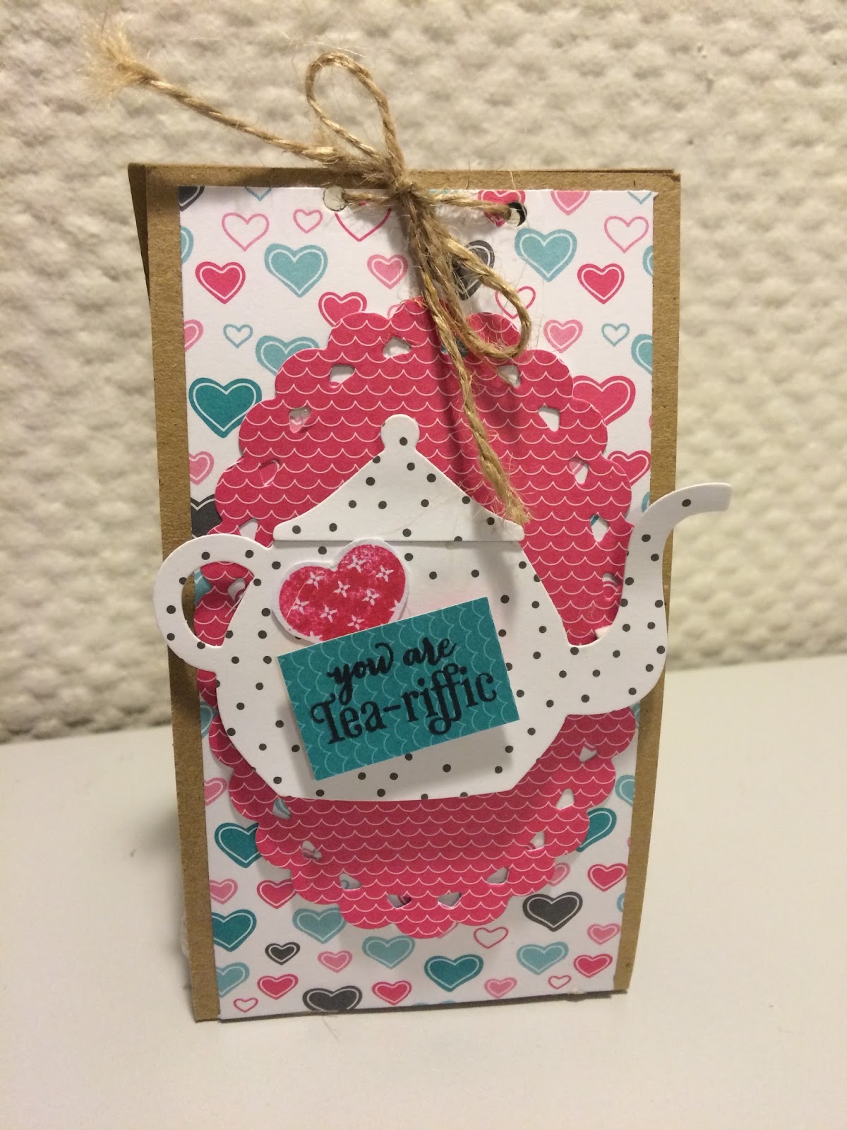 Laura's Creative Moments: You are Tea-riffic