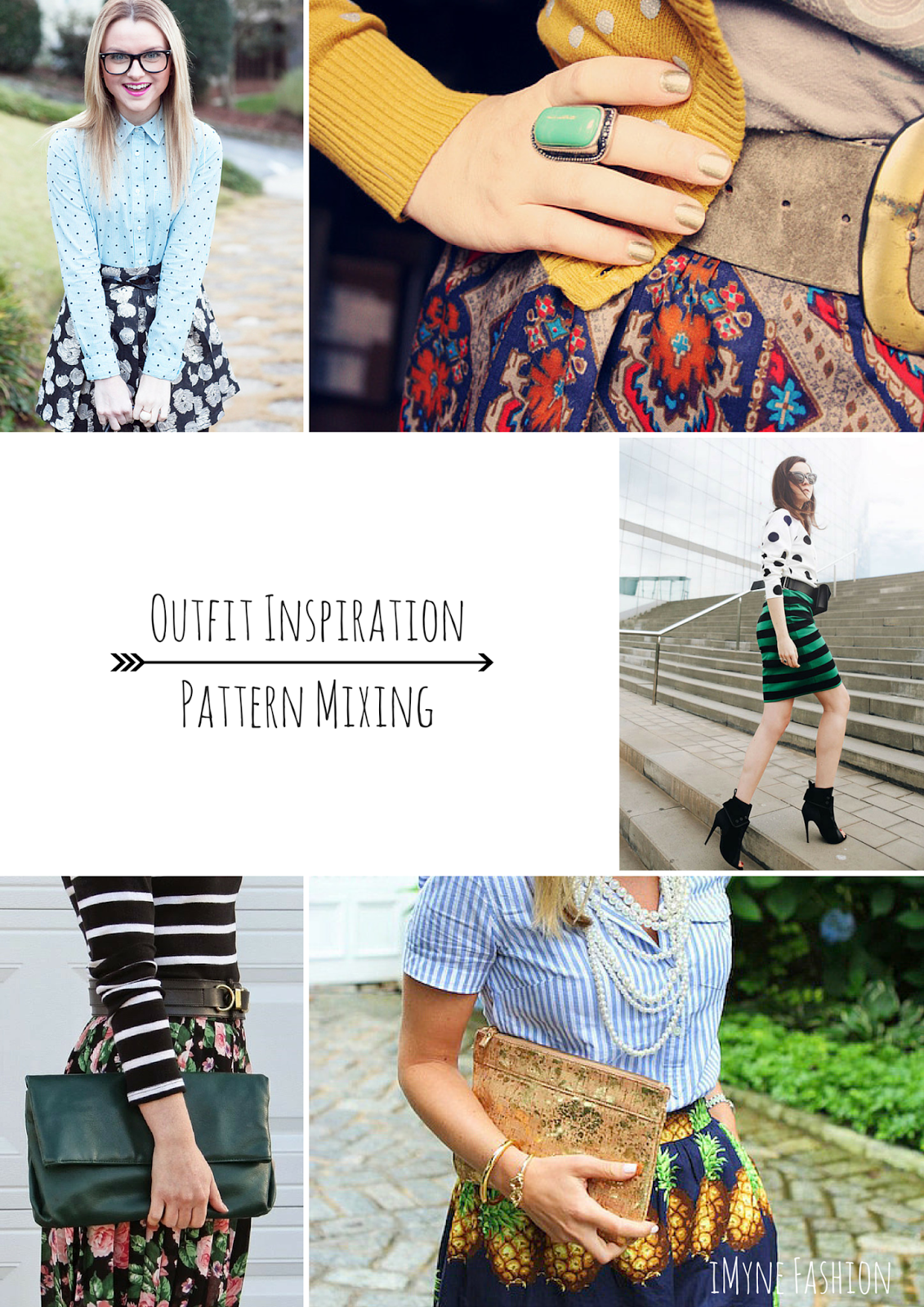 iMyne Fashion: Outfit Inspiration | Pattern Mixing