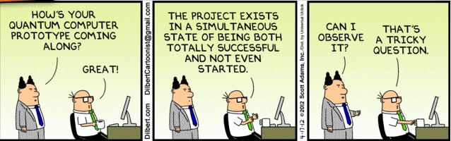 Business Analytics News by Marcus Borba: Dilbert Quantum Project Management