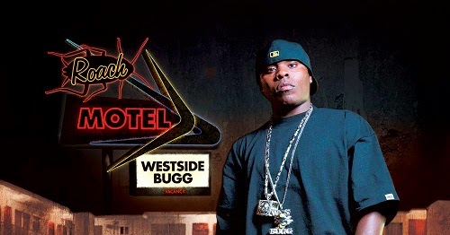 REKINCO: WESTSIDE BUGG - The Roach Motel (2007)