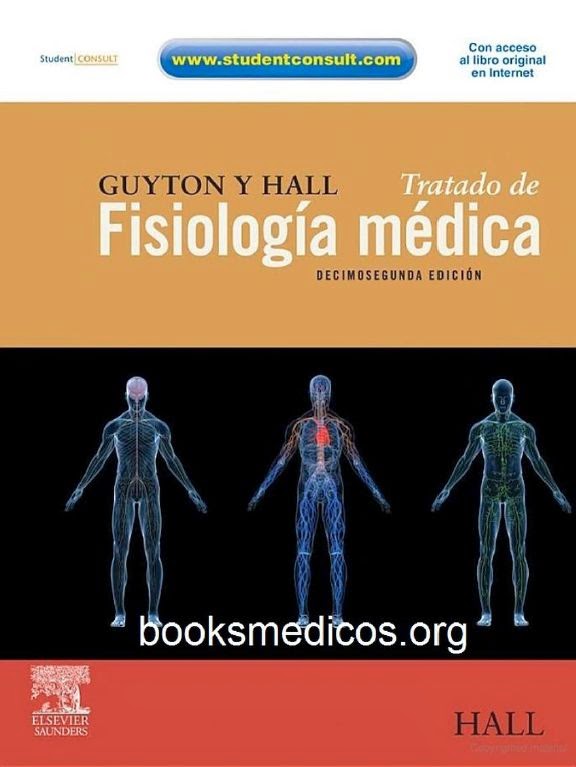 Guyton y Hall Tratado de Fisiología Médica 12ª Edición pdf | booksmedicos
