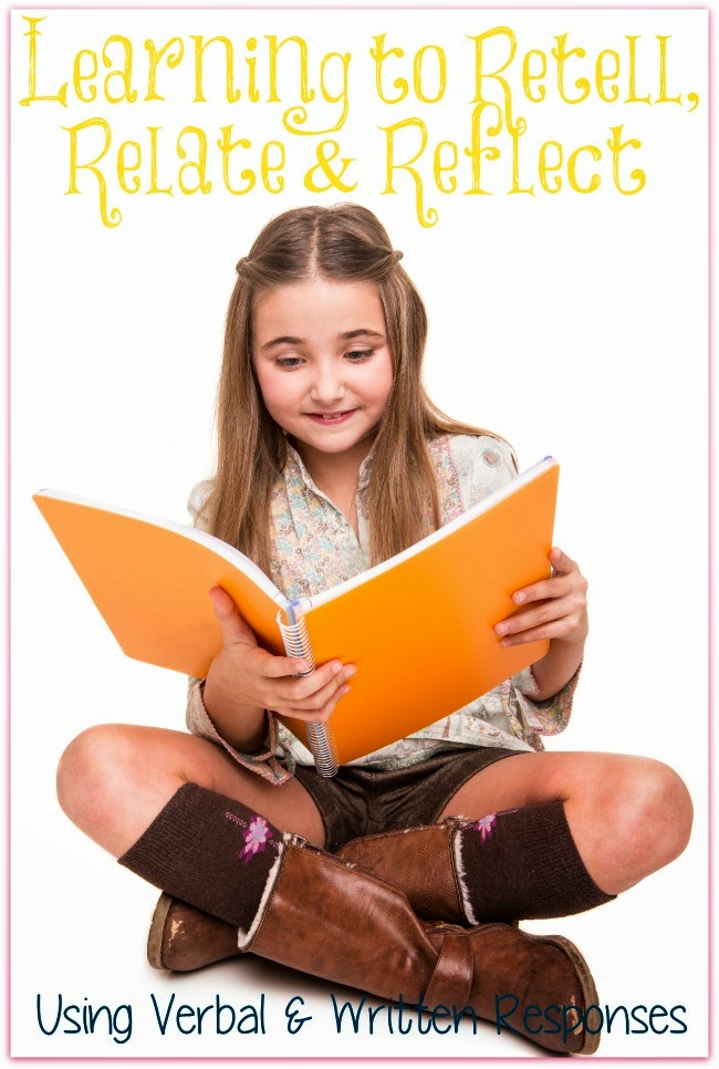 Learning to Retell, Relate & Reflect Using Verbal & Written Responses ...