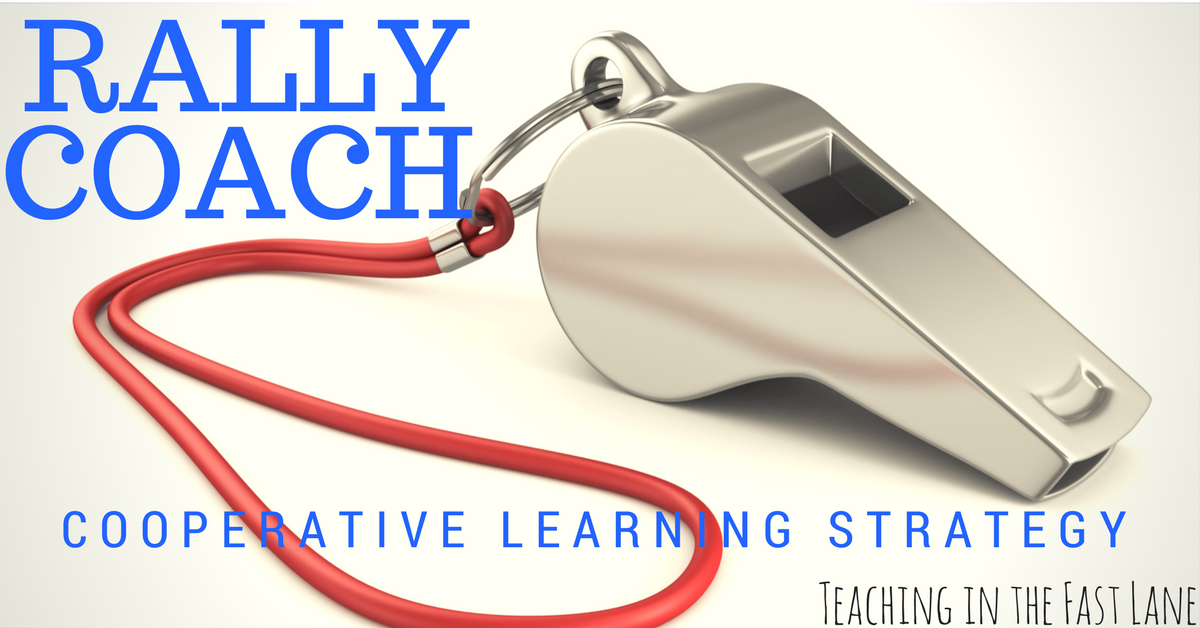 Cooperative Learning Strategy Rally Coach - Teaching in the Fast Lane