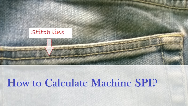 How to Calculate and Check Stitching Machine SPI?
