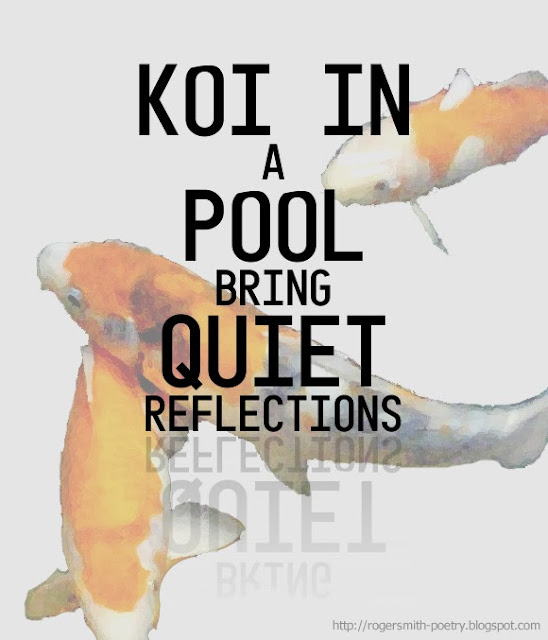 Poems: Koi Reflections