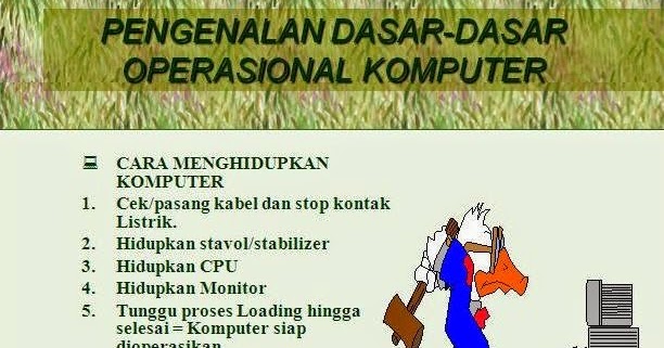 CARA MENGHIDUPKAN DAN MEMATIKAN KOMPUTER YANG BENAR - Mari Bermedia