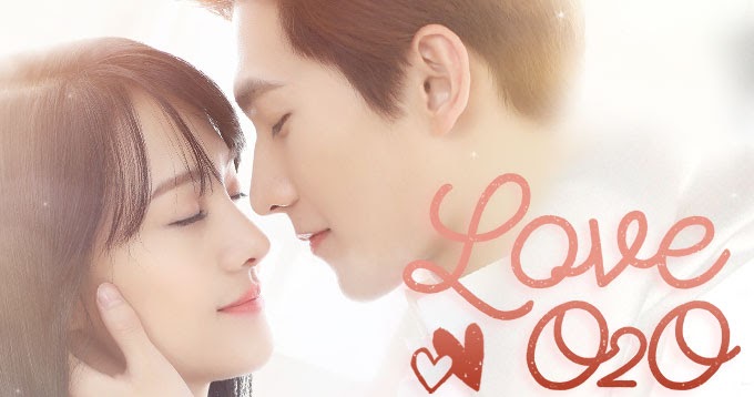 Love O2O Konusu Ve Oyuncuları