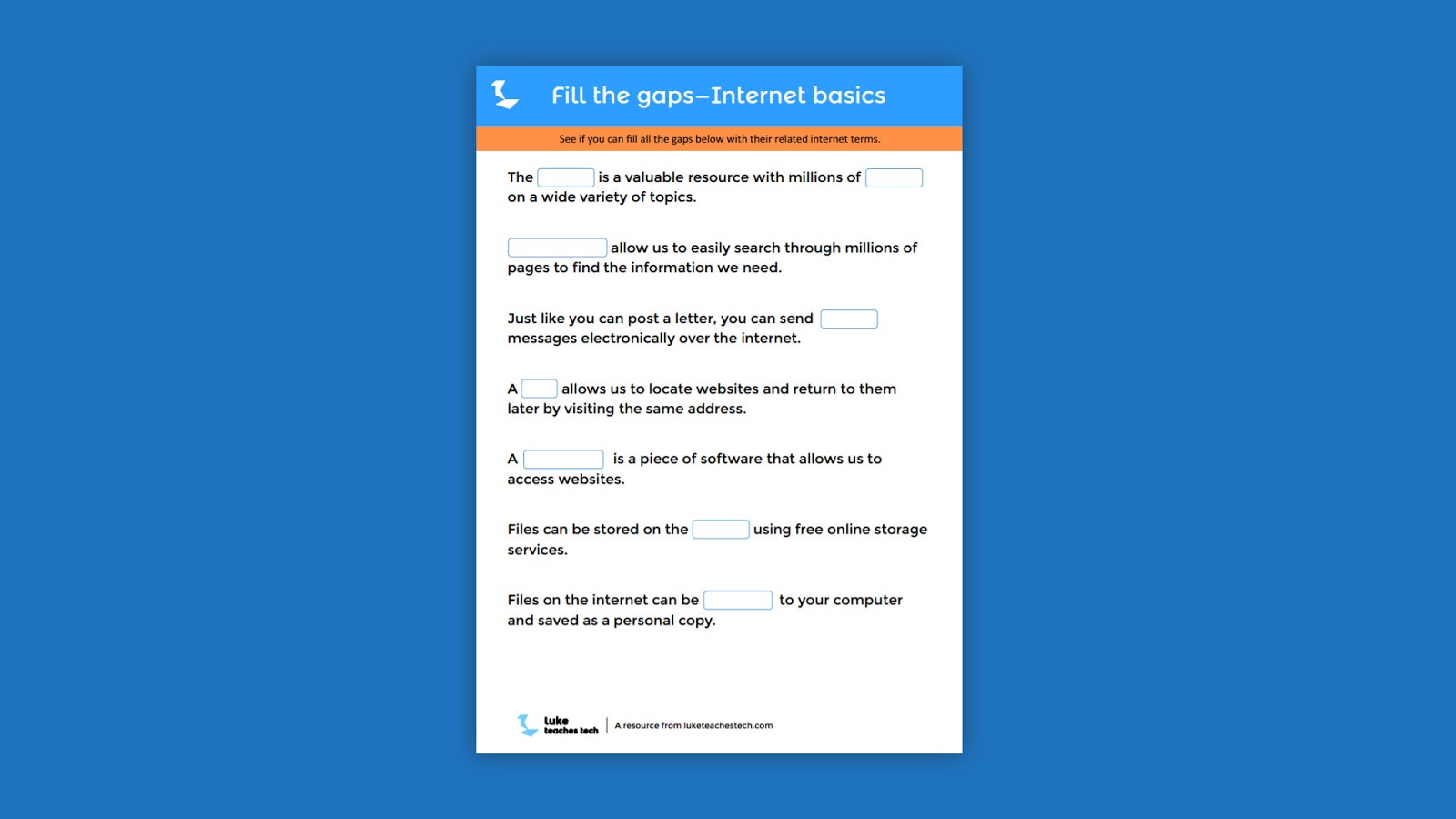 Internet Basics, Fill the gaps Worksheet - Lukes Training Resources