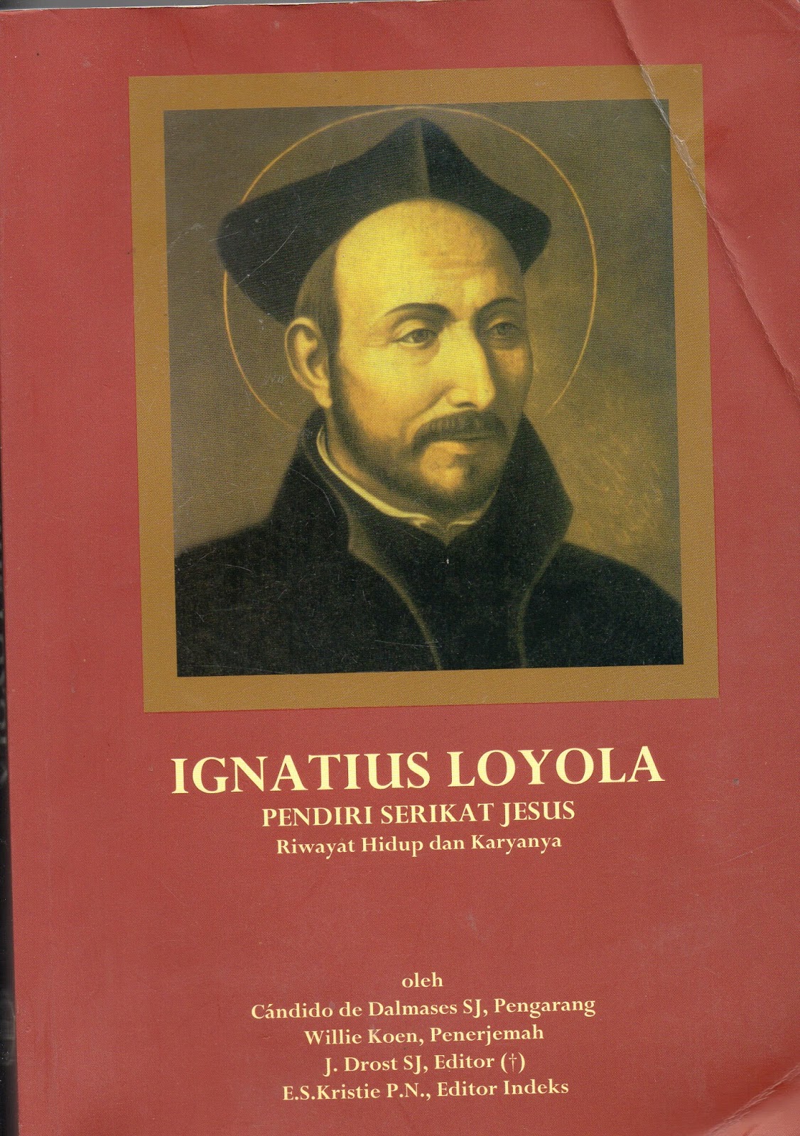 Santo Ignatius Loyola ~ Pengagum atau Pengikut Kristus?