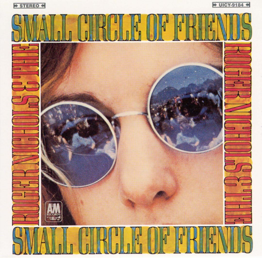 Musicology: Roger Nichols & The Small Circle Of Friends - Roger Nichols ...