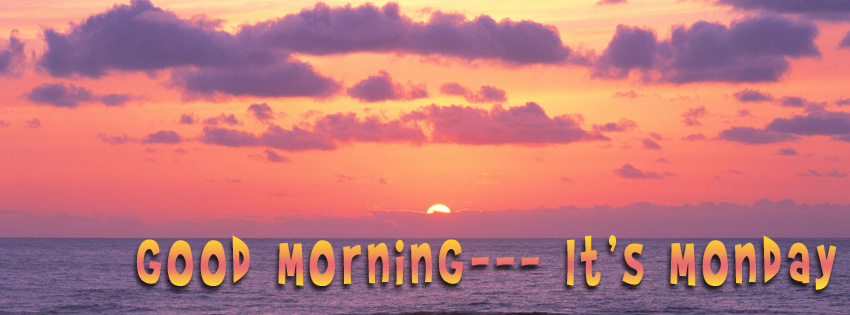 Monday Facebook Timeline Cover ~ Hindi Sms, Good Morning SMS, Good ...